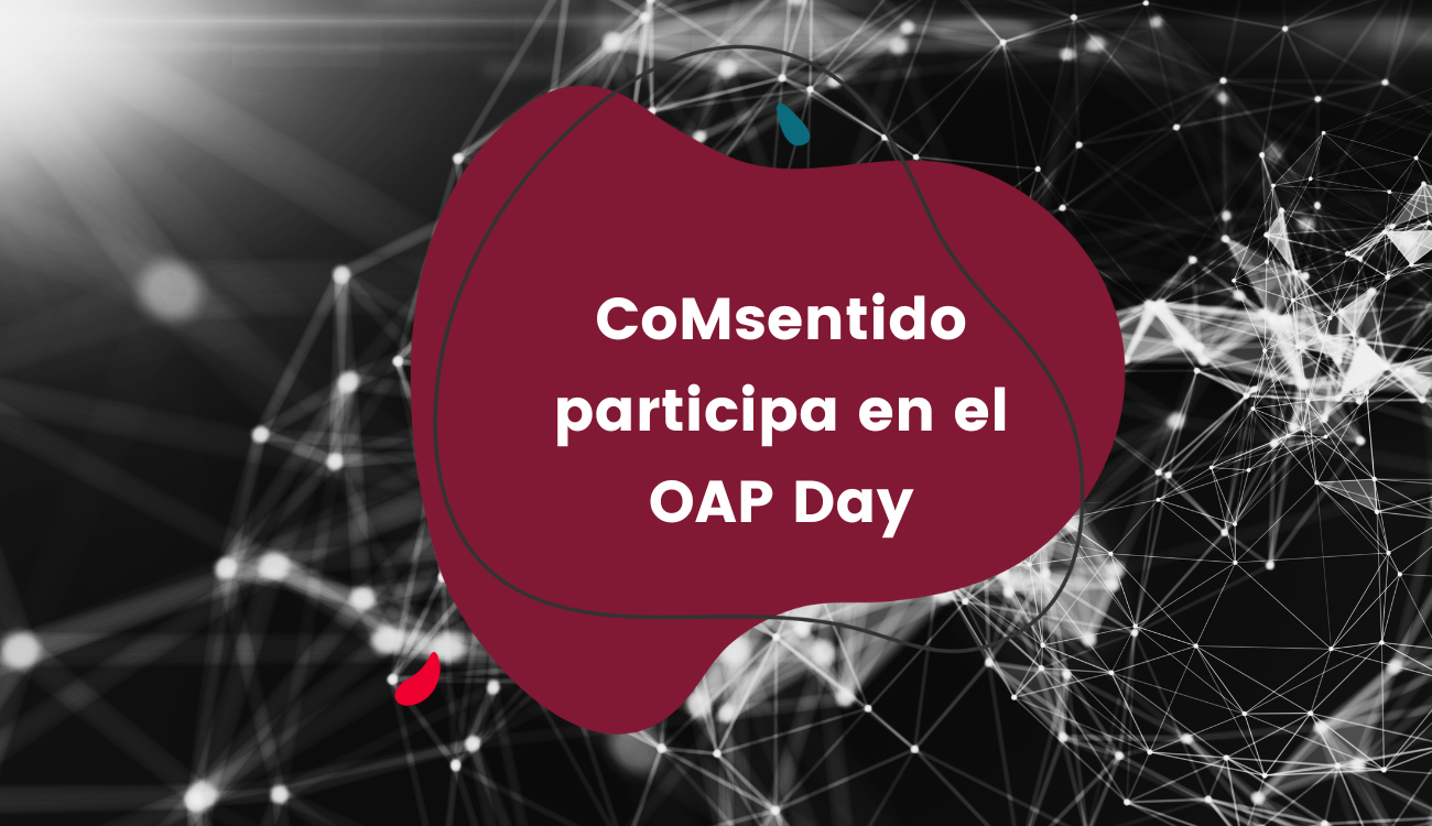 CoMsentido participa en el OAP Day: “Mejora la gestión de tu negocio ...
