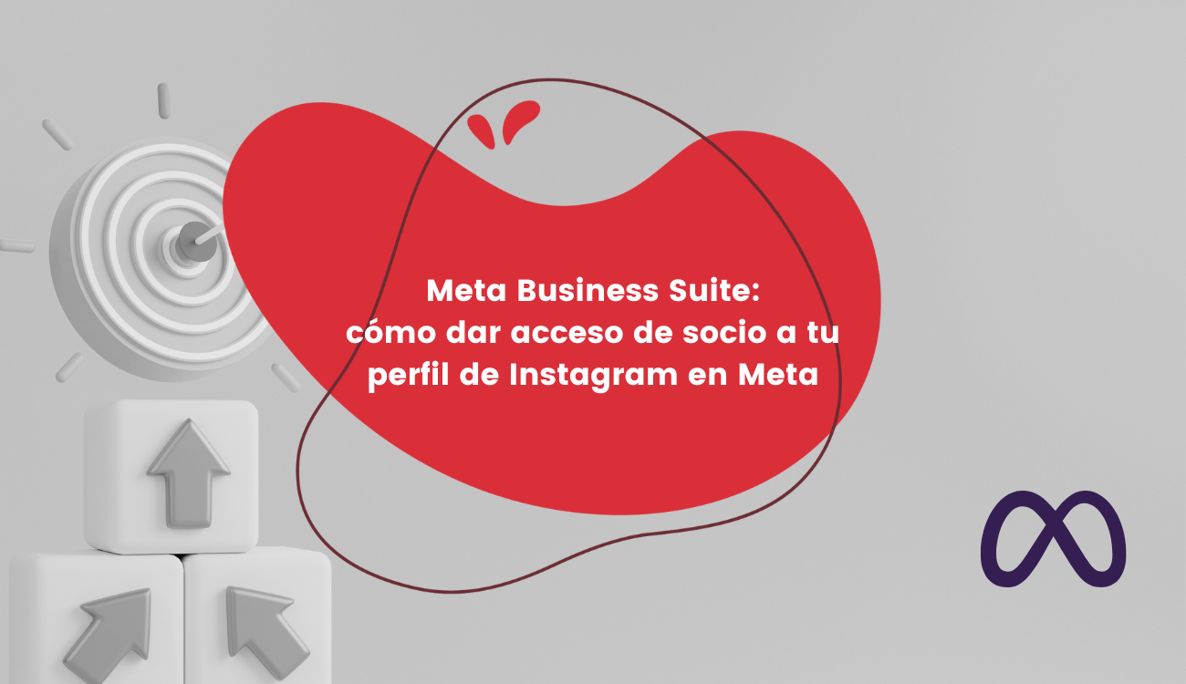 Cómo dar acceso de socio a tu perfil de Instagram en Meta Business Suite | coMsentido